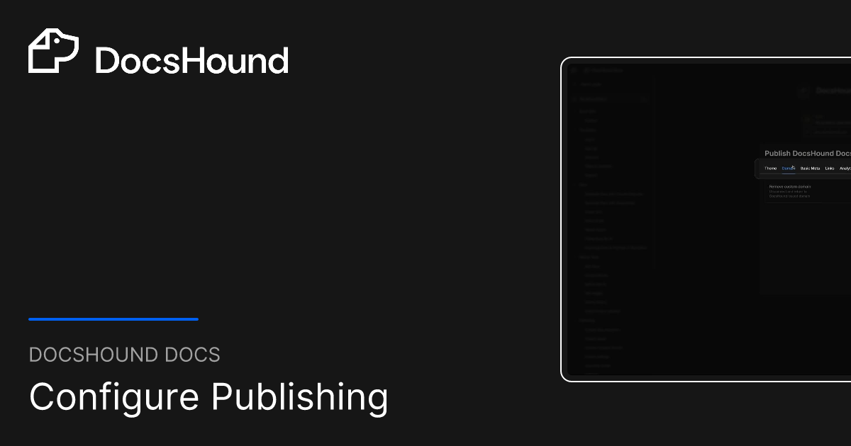 Configure Publishing | DocsHound Docs
